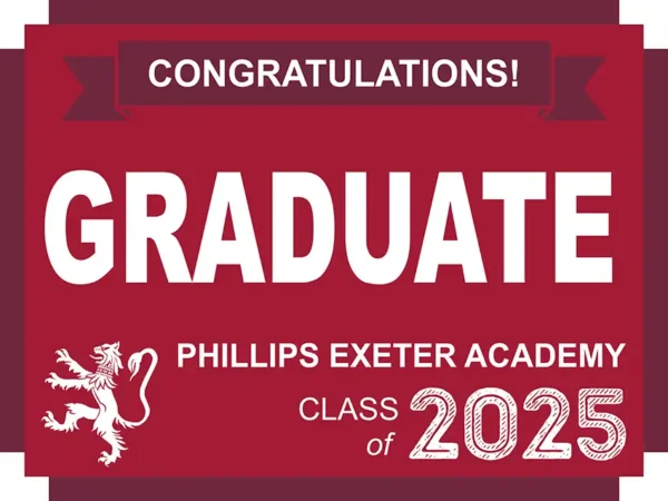 Phillips Exeter Academy Graduation Yard Signs - Minuteman Press Exeter